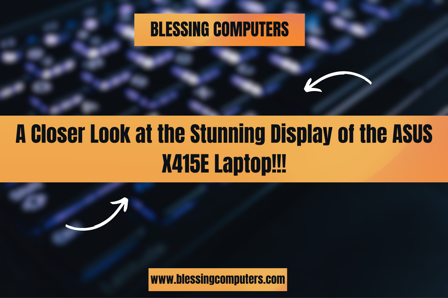 Experience Brilliance with the ASUS X415E Laptop's Display